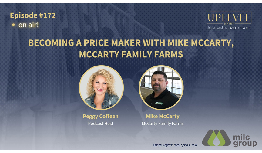 Becoming a Price Maker with Mike McCarty, McCarty Family Farms | Dairy ...